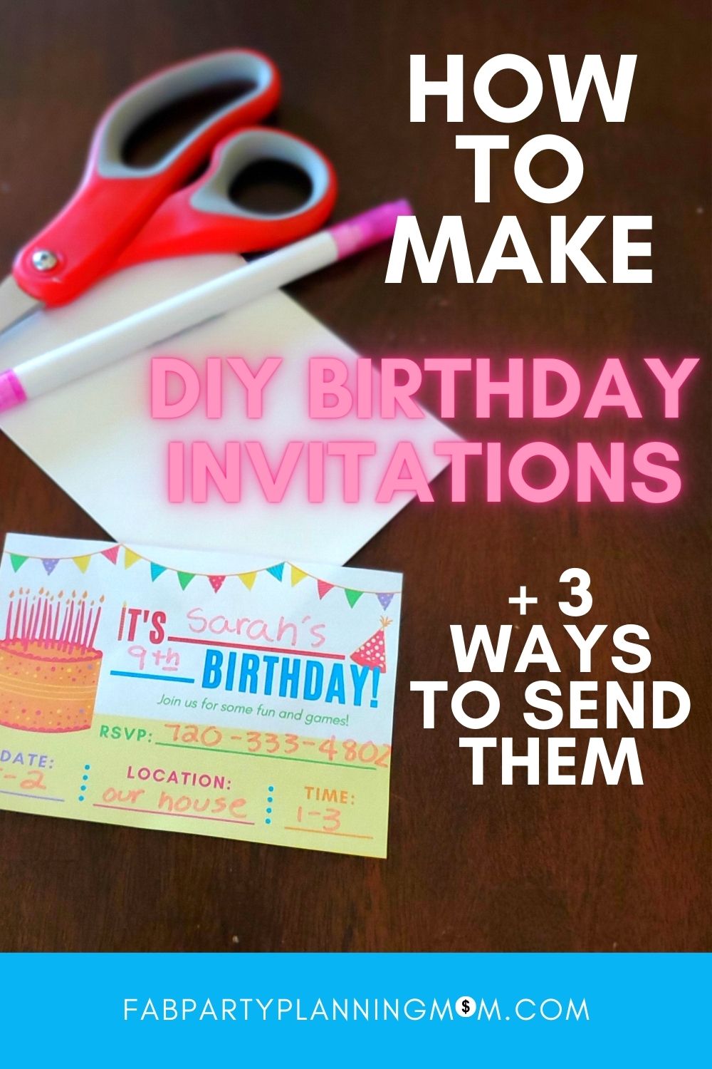 How to Make DIY Birthday Invitations for Kids - FAB Party Planning Mom