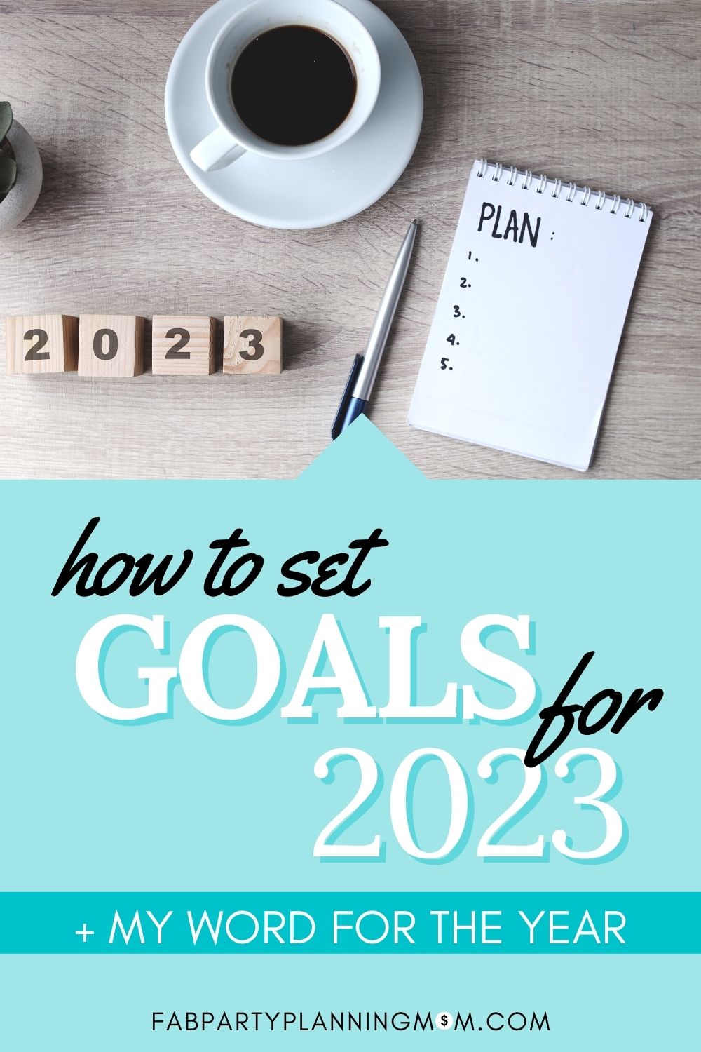 My Goals For 2023 - FAB Party Planning Mom